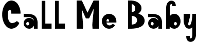 Call Me Baby Fonte | Visualizar