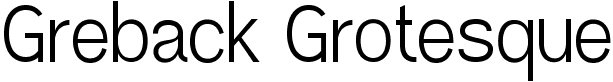 Greback Grotesque Fonte | Visualizar