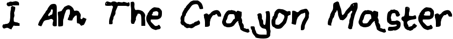 I Am The Crayon Master Fonte | Visualizar