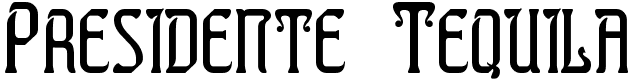Presidente Tequila Fonte | Visualizar